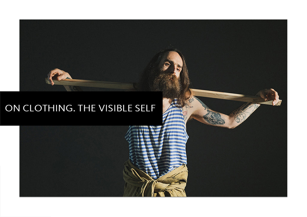 On Clothing. The Visible Self – LoosenArt